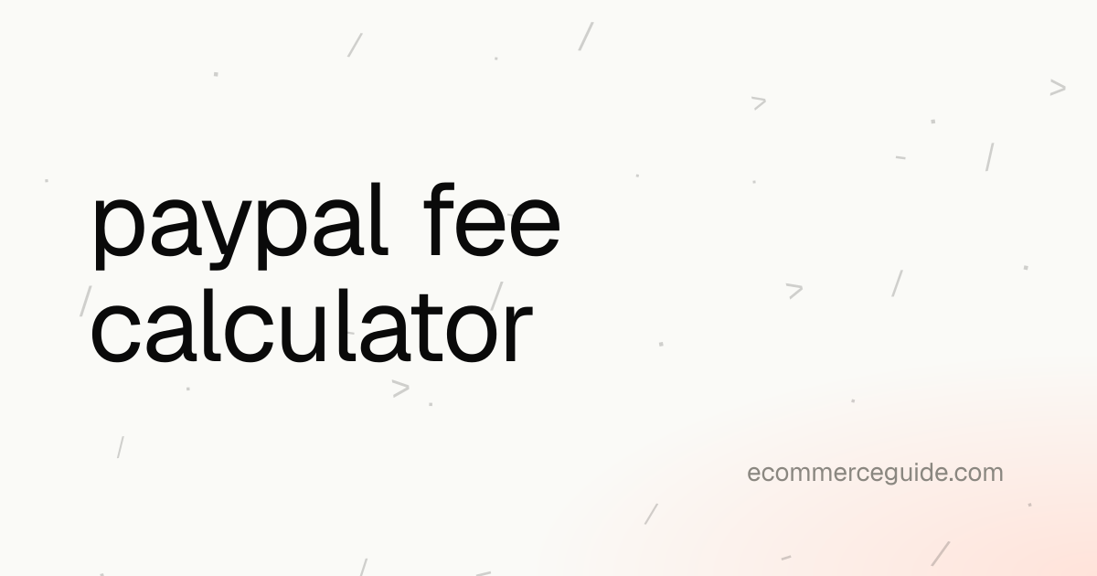 Free PayPal Fee Calculator · No Signup